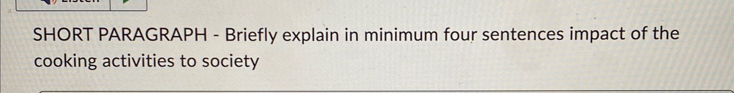 Solved SHORT PARAGRAPH - ﻿Briefly explain in minimum four | Chegg.com