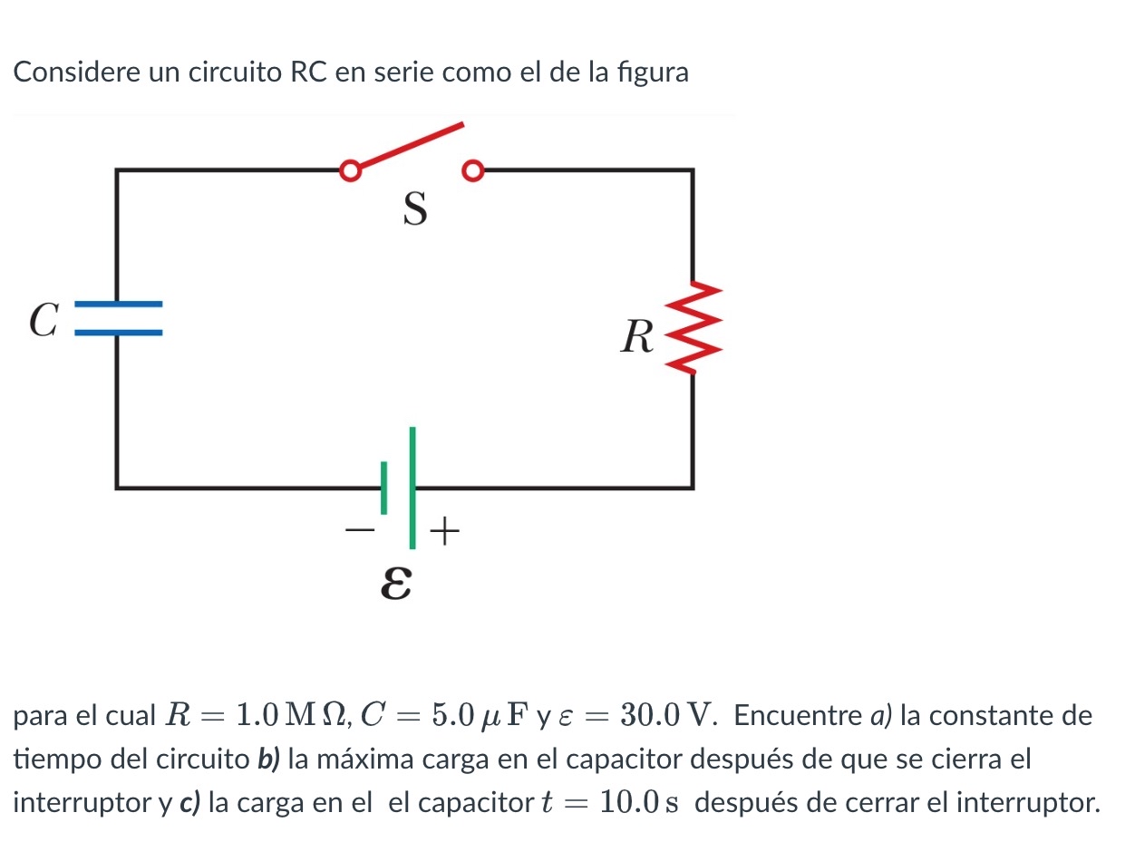Solved Considere un circuito RC ﻿en serie como el de la | Chegg.com