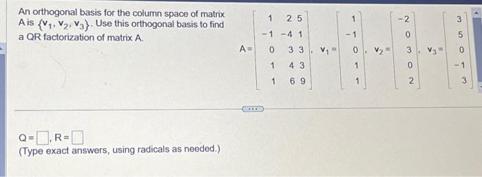 Solved An orthogonal basis for the column space of matrix A | Chegg.com