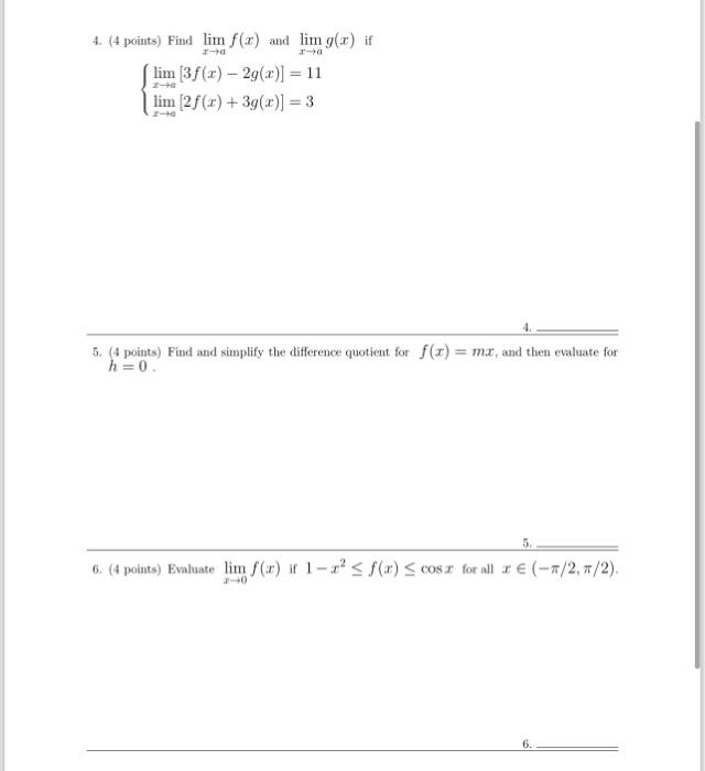 Solved 4. (4 points) Find limx→af(x) and limx→ag(x) if | Chegg.com Solved 4. (4 points) Find limx→af(x) and limx→ag(x) if | Chegg.com