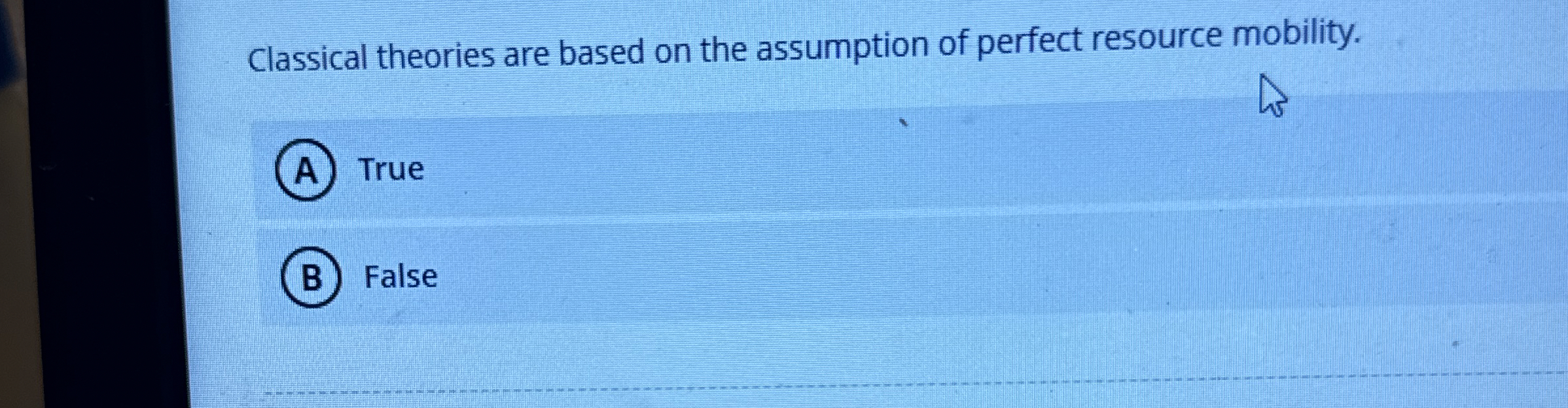 Solved Classical theories are based on the assumption of | Chegg.com