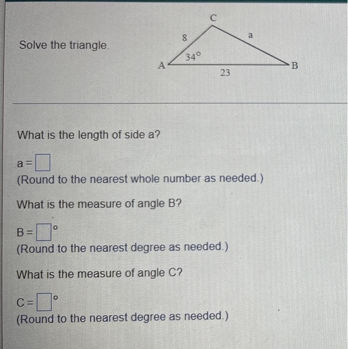 Solved C 8 a od Solve the triangle 340 حلم A B 23 What is | Chegg.com