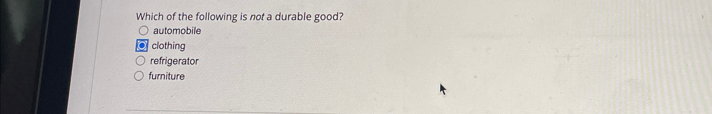 Solved Which of the following is not a durable | Chegg.com