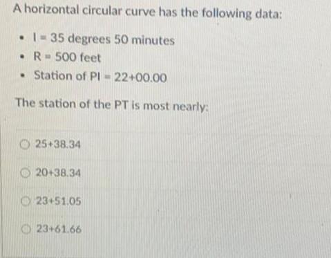 Solved A horizontal circular curve has the following data: . | Chegg.com