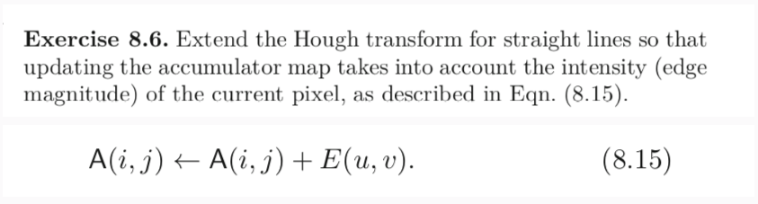 Solved Exercise 8.6. ﻿Extend the Hough transform for | Chegg.com