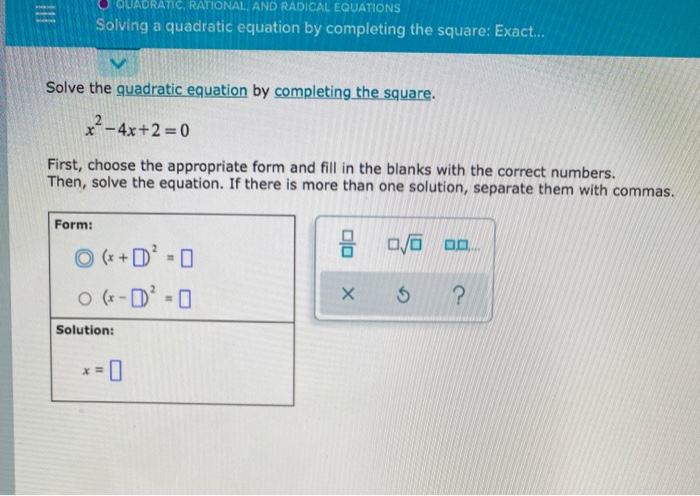 Solved QUADRATIC, RATIONAL AND RADICAL EQUATIONS Solving a | Chegg.com