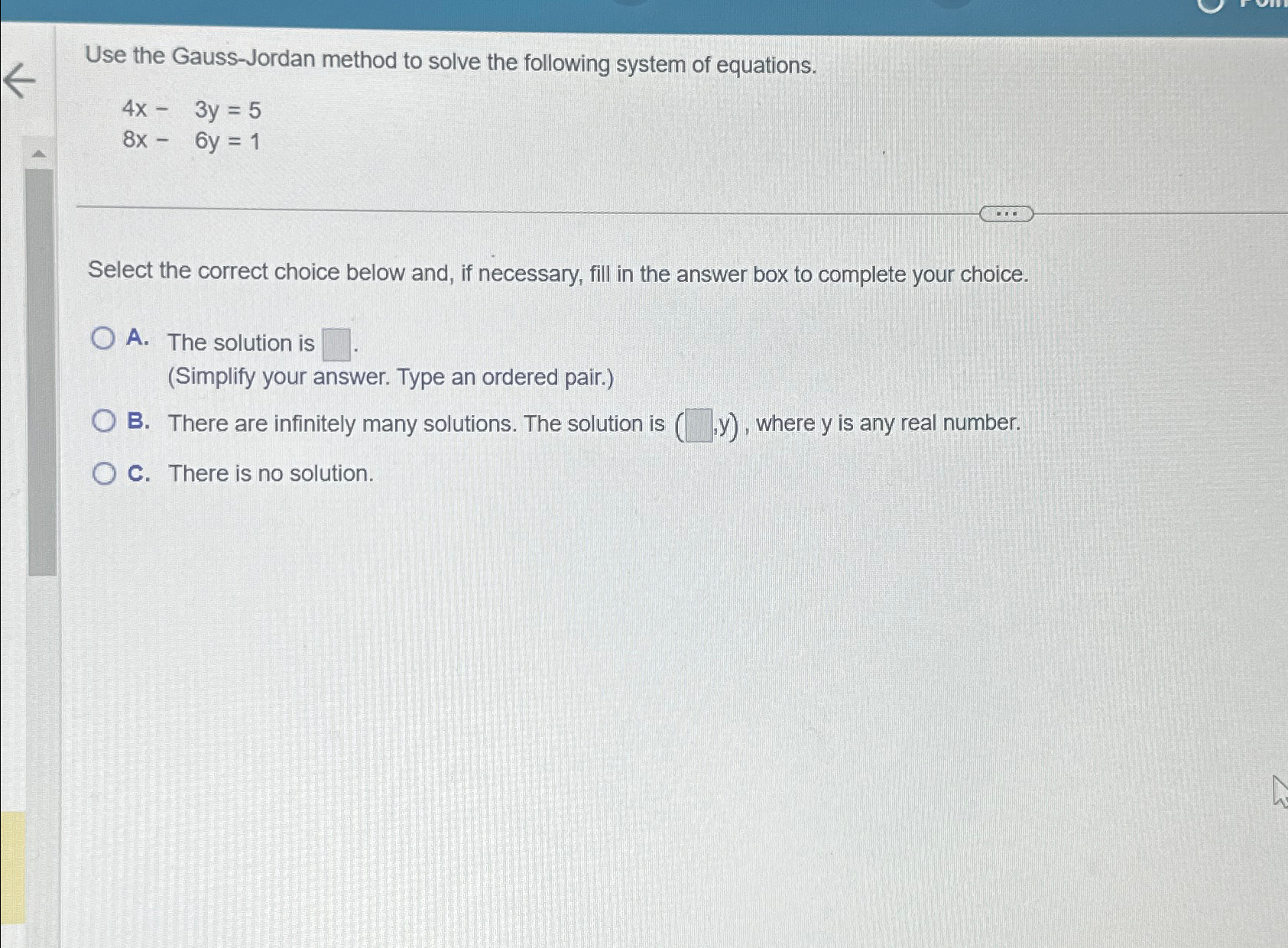 Solved Use the Gauss-Jordan method to solve the following | Chegg.com
