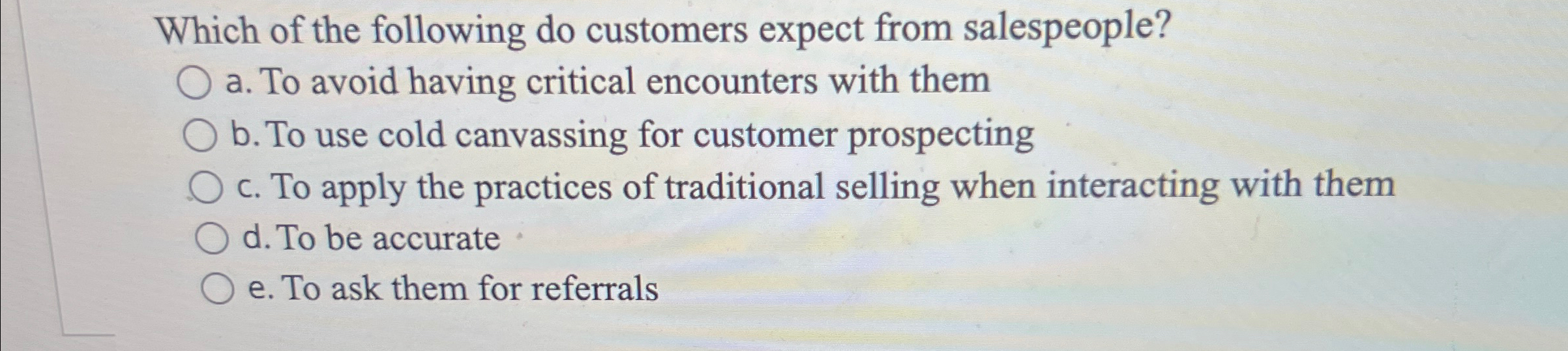 Solved Which of the following do customers expect from | Chegg.com