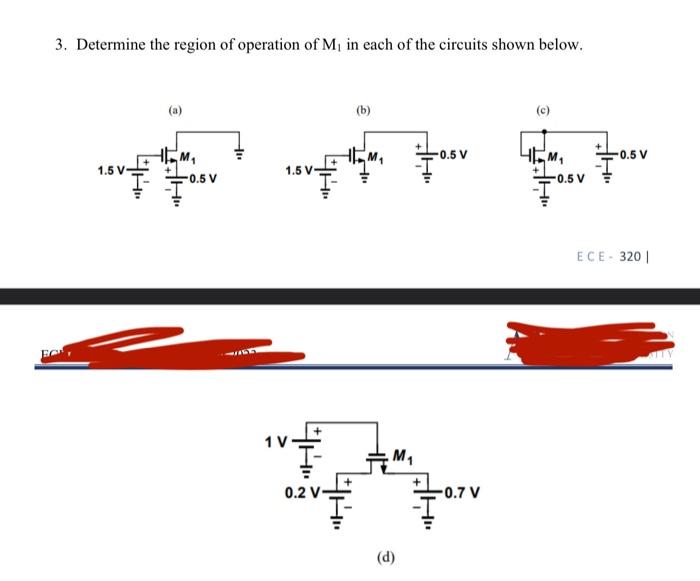 Solved 3. Determine the region of operation of M1 in each of | Chegg.com