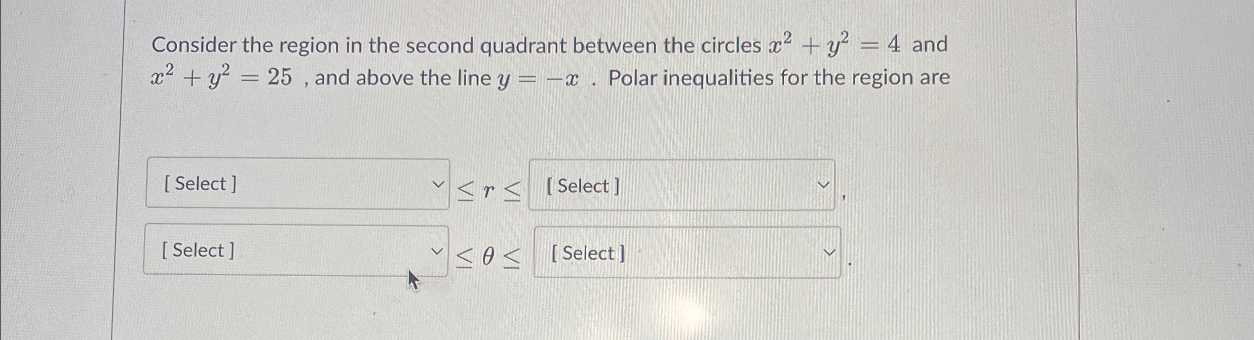 Solved Consider the region in the second quadrant between | Chegg.com
