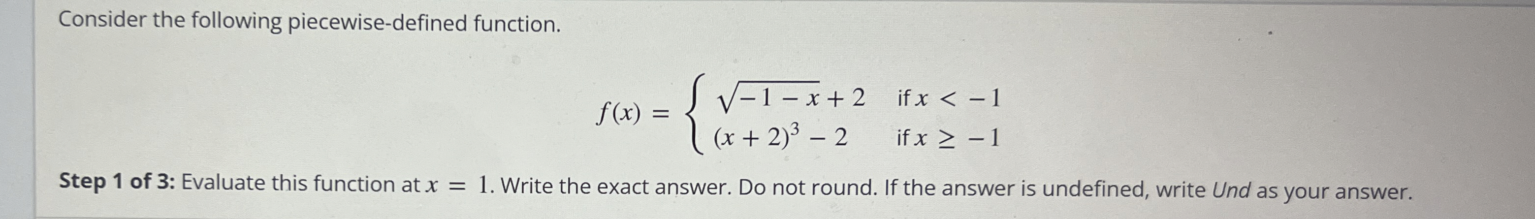 Solved Consider the following piecewise-defined | Chegg.com