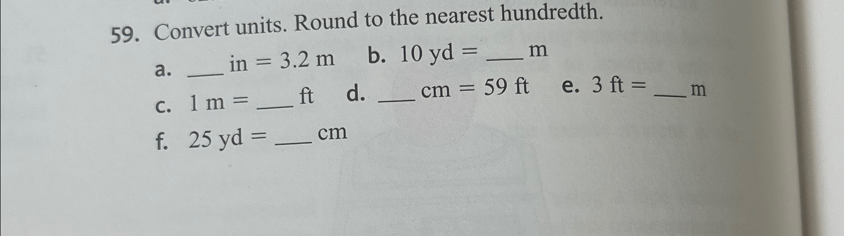 Solved Convert units. Round to the nearest hundredth.a. , | Chegg.com