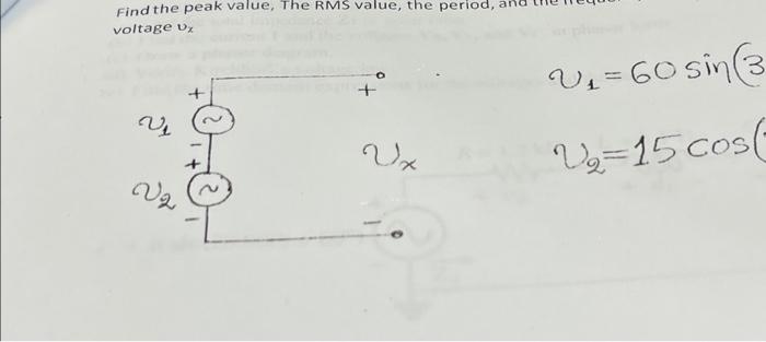 Solved Find the pe voltage vx v1=60sin(3ν2=1.5cos(Problem 1: | Chegg.com
