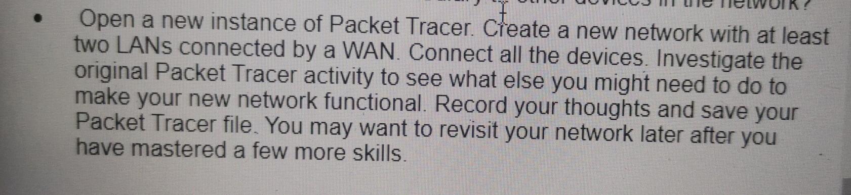 Solved Open a new instance of Packet Tracer. Create a new | Chegg.com