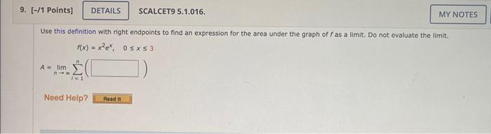 Solved Use this definition with right endpoints to find an | Chegg.com