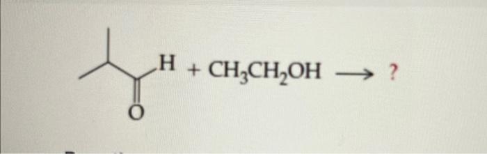 Solved +CH3CH2OH ? | Chegg.com