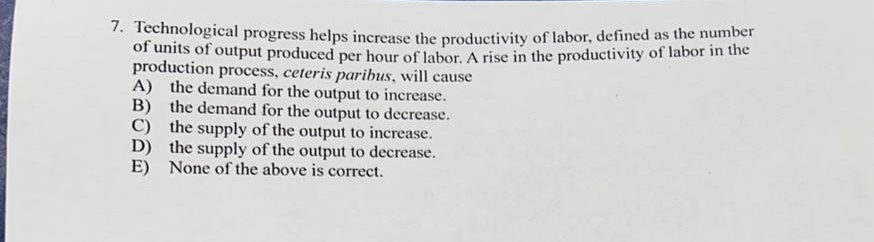 Solved Technological progress helps increase the | Chegg.com