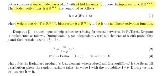 Solved Let us consider a single hidden layer MLP with M | Chegg.com