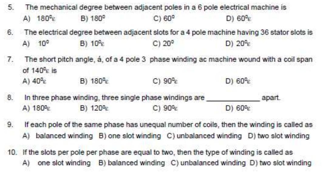 Solved 5. 6. 7. The mechanical degree between adjacent poles | Chegg.com