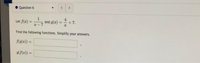 Solved Let f(x)=x−71 and g(x)=x4+7 Find the following | Chegg.com