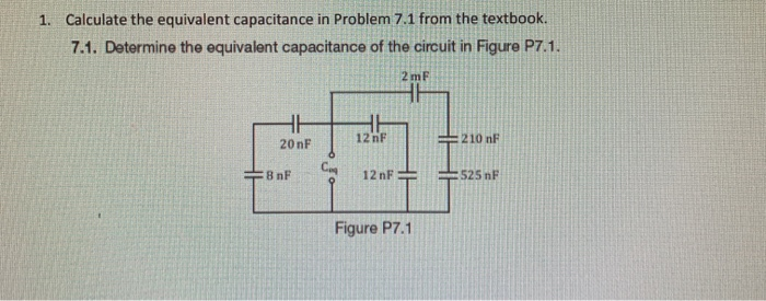 Solved Calculate the equivalent capacitance in Problem 7.1 | Chegg.com