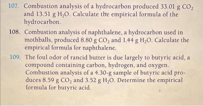 Solved 107. Combustion analysis of a hydrocarbon produced | Chegg.com