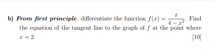 Solved b) From first principle, differentiate the function | Chegg.com