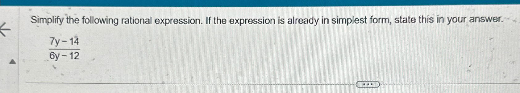 Solved Simplify the following rational expression. If the | Chegg.com