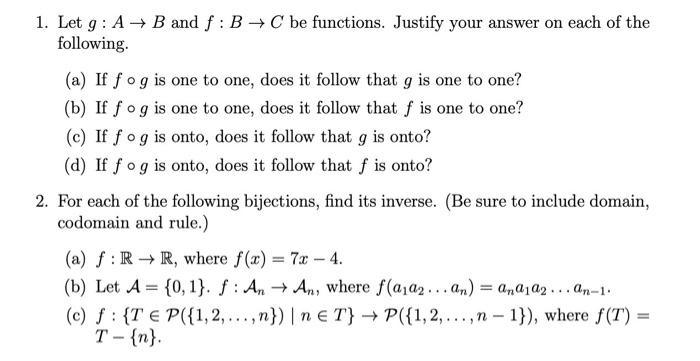 Solved 1. Let g:A→B and f:B→C be functions. Justify your | Chegg.com