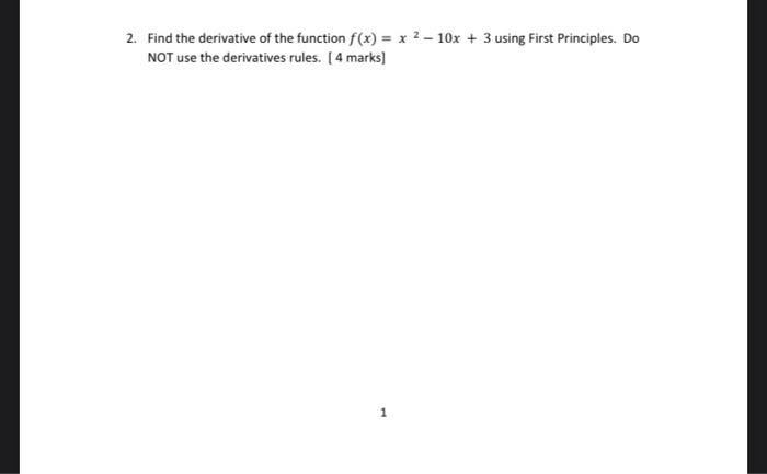 Solved 2 Find The Derivative Of The Function F X X2−10x 3