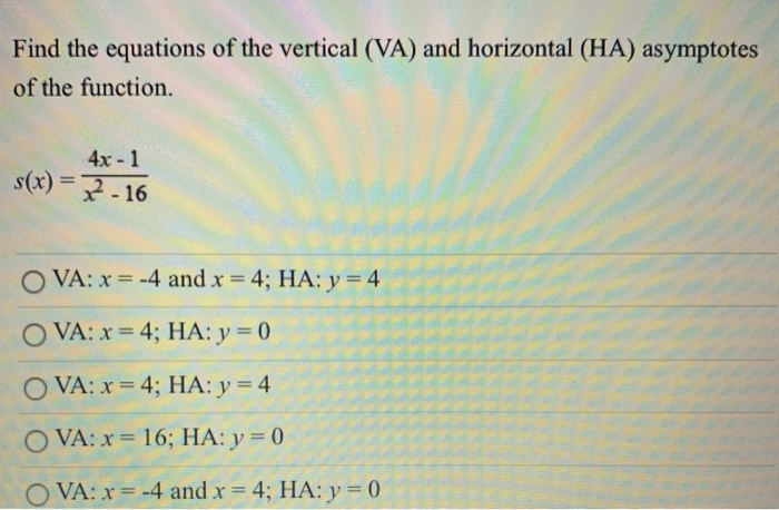 Solved Find the equations of the vertical (VA) and | Chegg.com