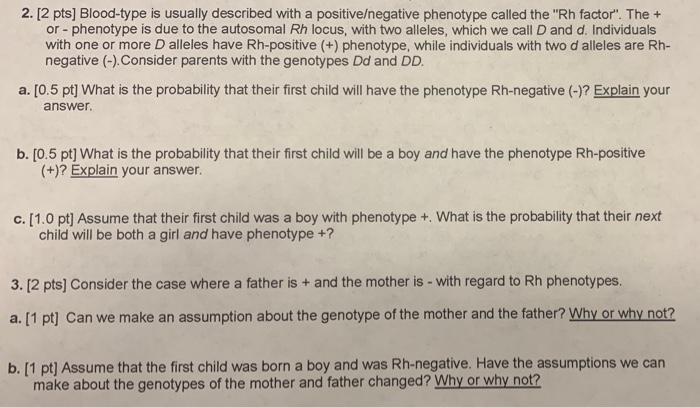 Solved 2. [2 pts] Blood-type is usually described with a | Chegg.com