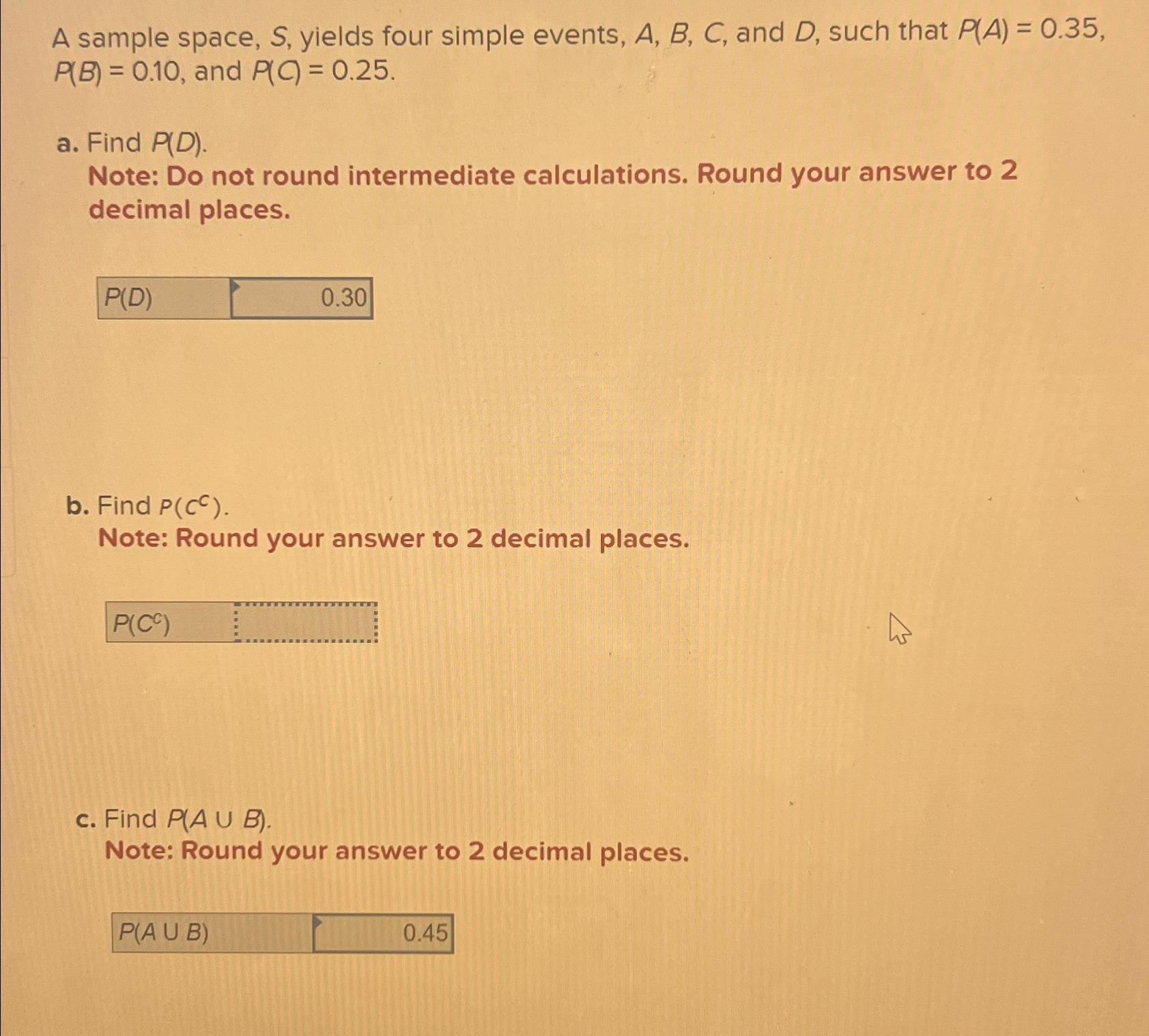 Solved A sample space, S, ﻿yields four simple events, A,B,C, | Chegg.com