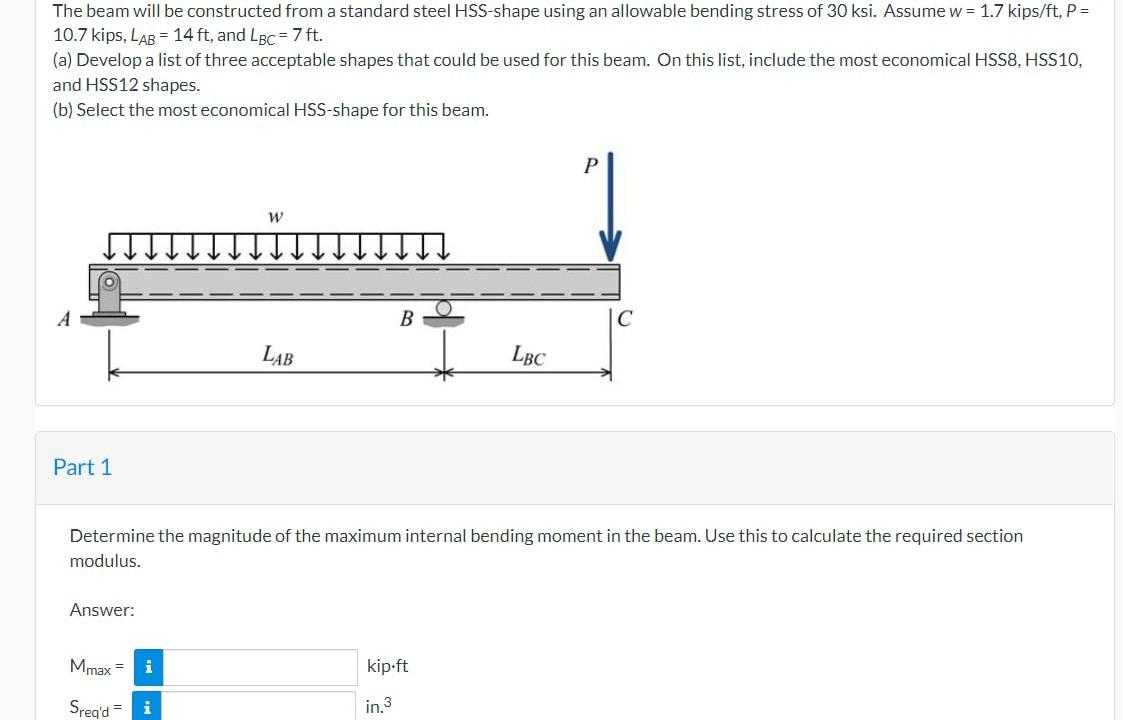 Solved The beam will be constructed from a standard steel | Chegg.com