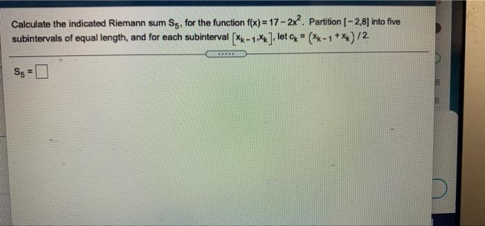 Solved Calculate the indicated Riemann sum Sg, for the | Chegg.com