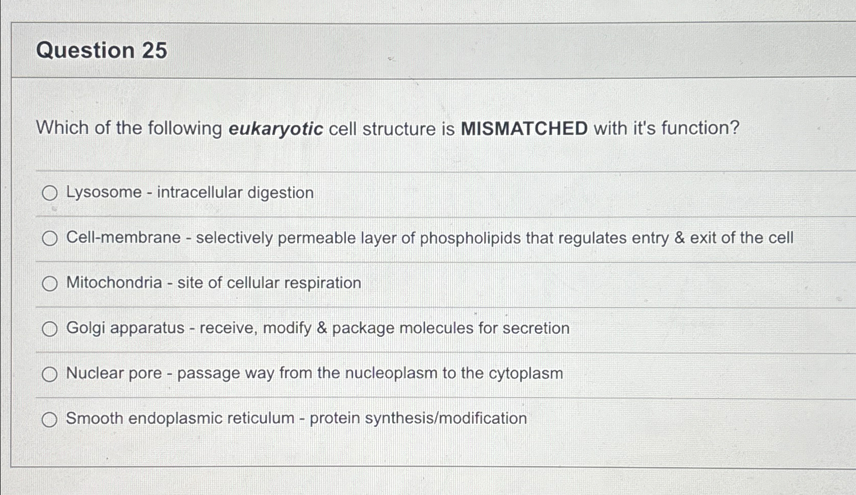Solved Question 25Which of the following eukaryotic cell | Chegg.com