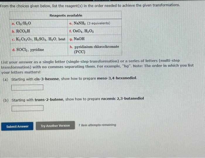 Solved From the choices given below, list the reagent(s) in | Chegg.com