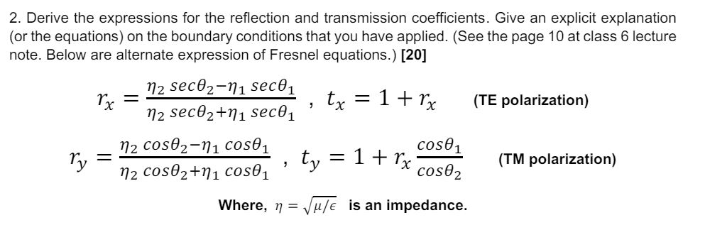Solved Derive the expressions for the reflection and | Chegg.com