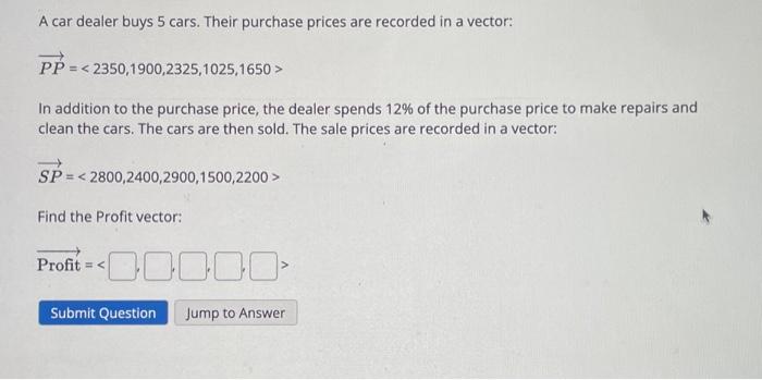 Solved A car dealer buys 5 cars. Their purchase prices are | Chegg.com