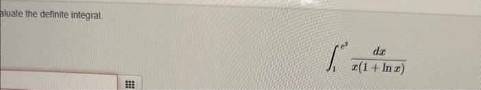 Solved aluate the definite integral. ∫1e2x(1+lnx)dx | Chegg.com