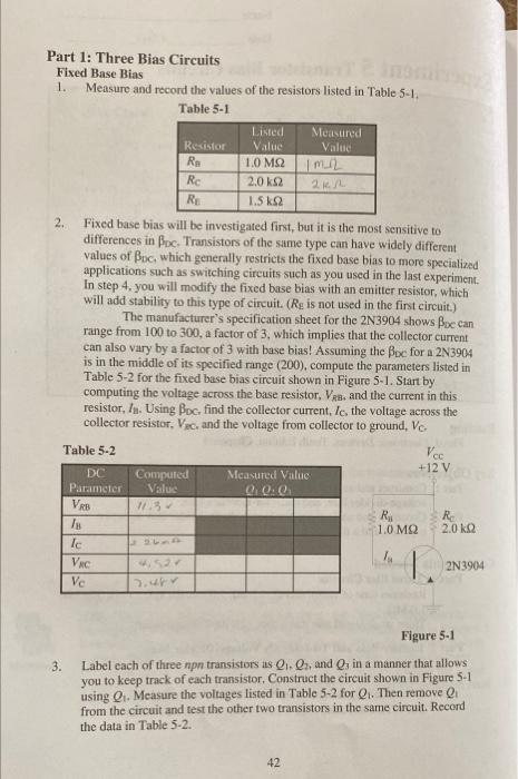 Solved Part 1: Three Bias Circuits Fixed Base Bias 1. | Chegg.com