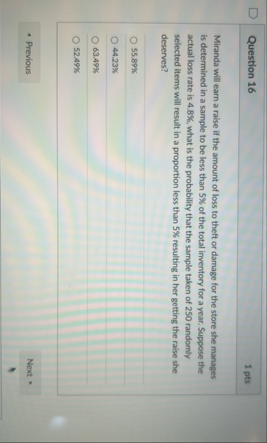 Solved Question 161 ﻿ptsMiranda will earn a raise if the | Chegg.com