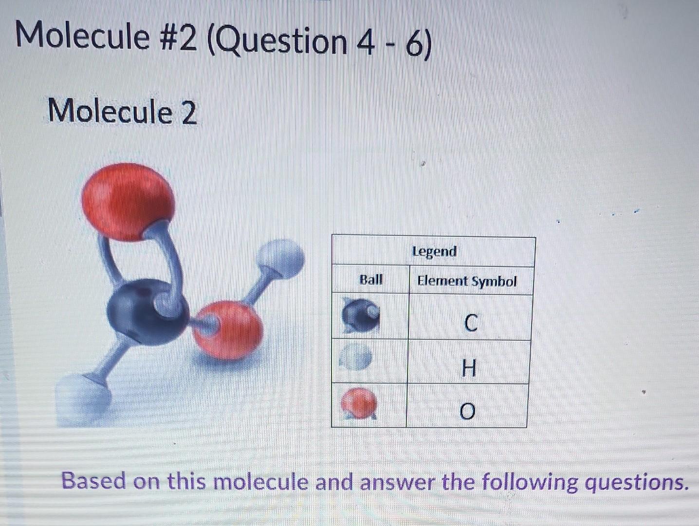 Solved Molecule \#2 (Question 4 -6) Molecule 2 Based on this | Chegg.com