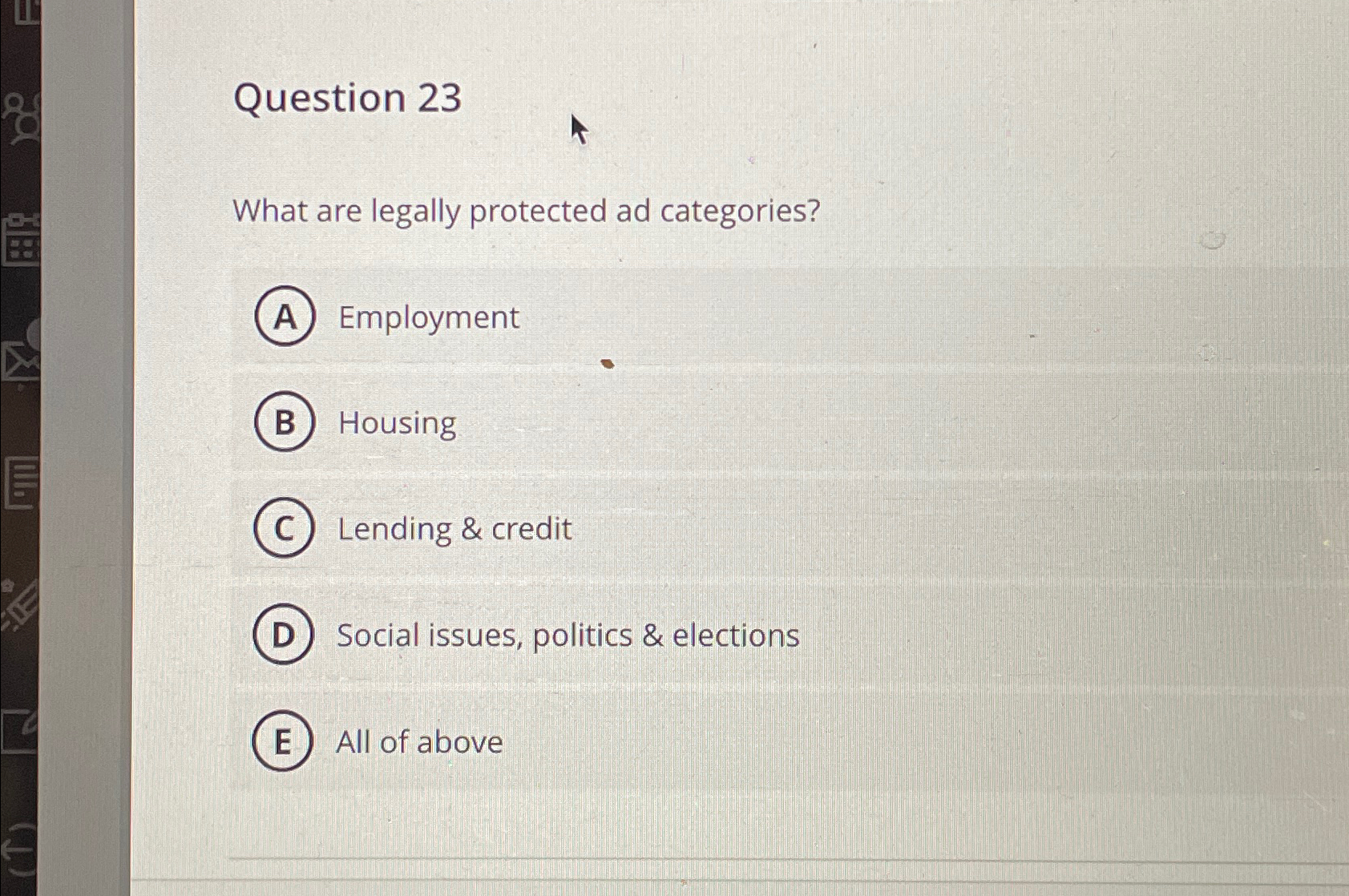 Solved Question 23What are legally protected ad categories? | Chegg.com