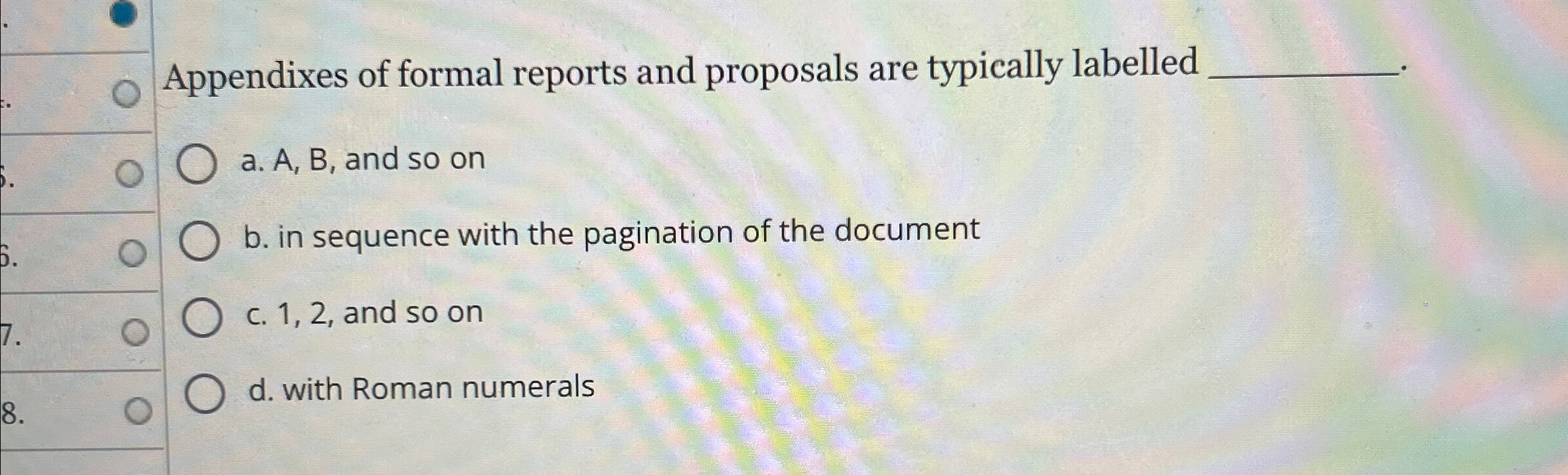 Solved Appendixes of formal reports and proposals are | Chegg.com