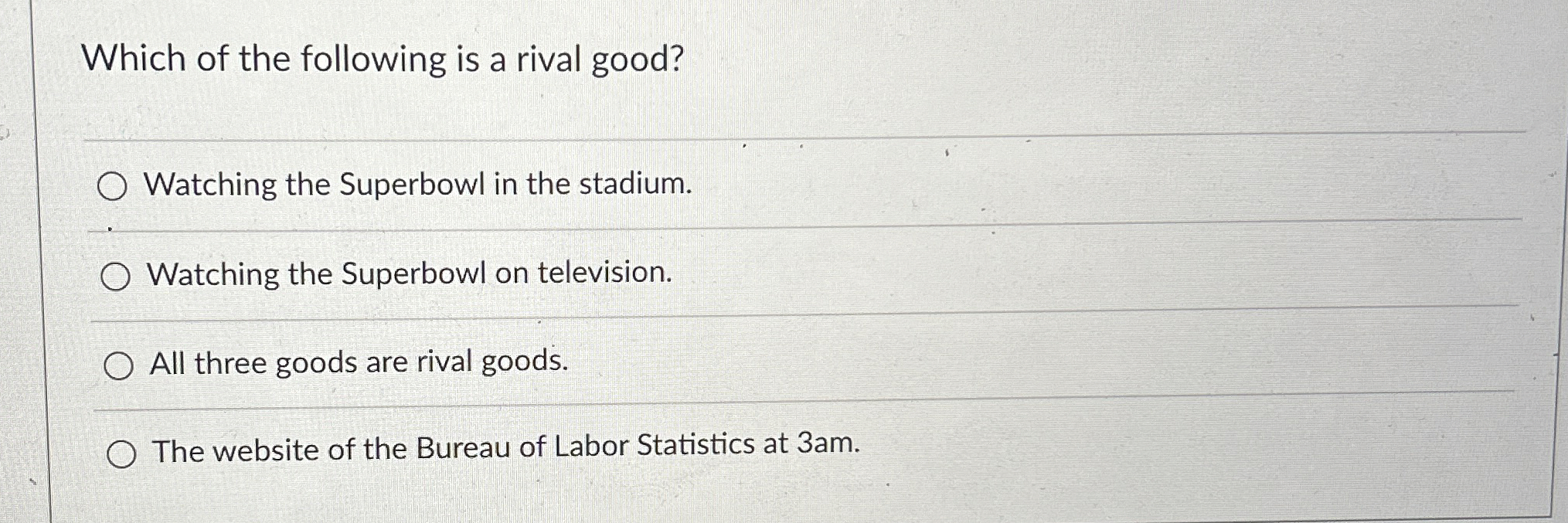 Solved Which of the following is a rival good?Watching the | Chegg.com