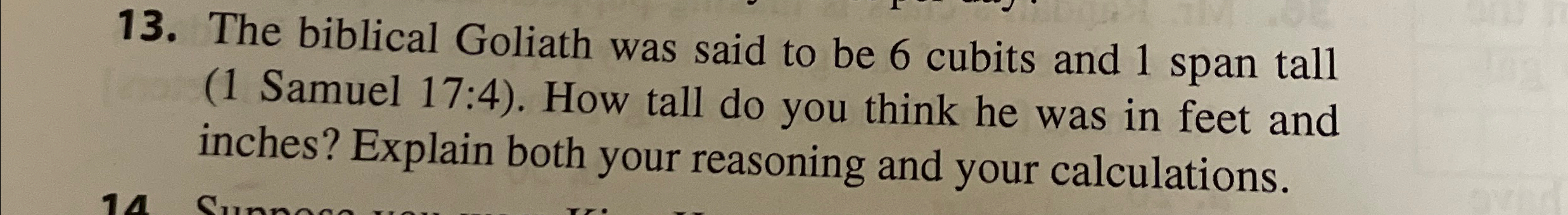 Solved The biblical Goliath was said to be 6 ﻿cubits and 1 | Chegg.com