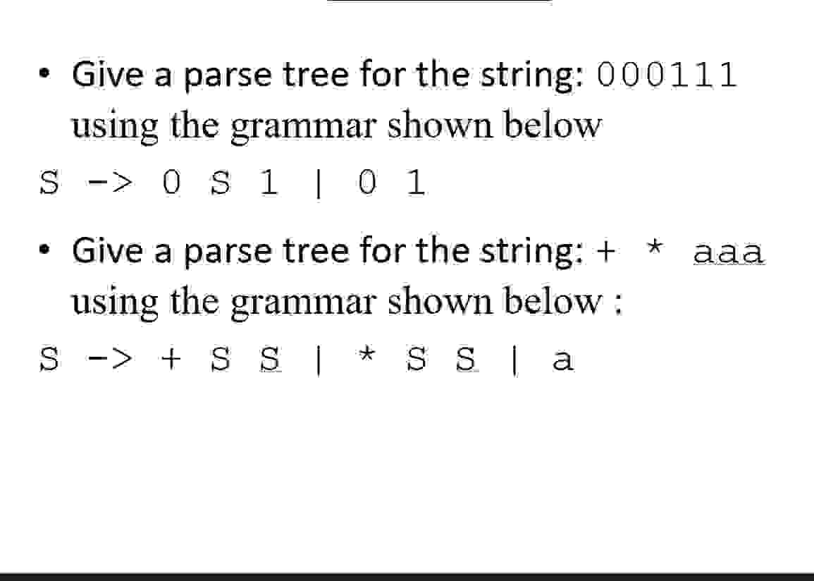 Solved Give a parse tree for the string: 000111using the | Chegg.com