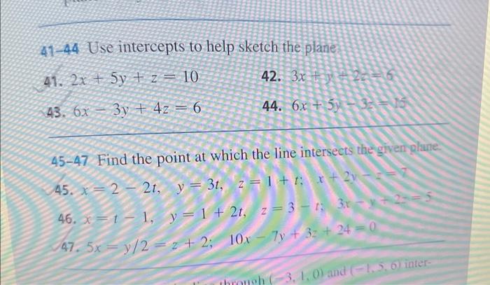 Solved 41-44 Use intercepts to help sketch the plane 41. 2x | Chegg.com