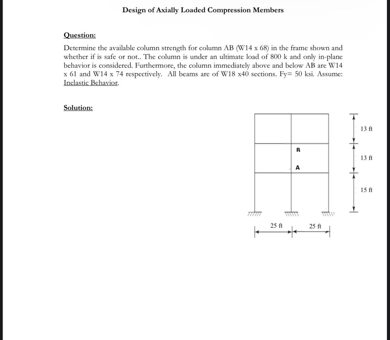 Solved Design of Axially Loaded Compression | Chegg.com